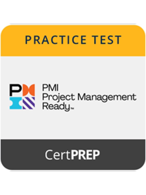 CertPREP Practice Tests for PMI Project Management Ready - Sunrise ...